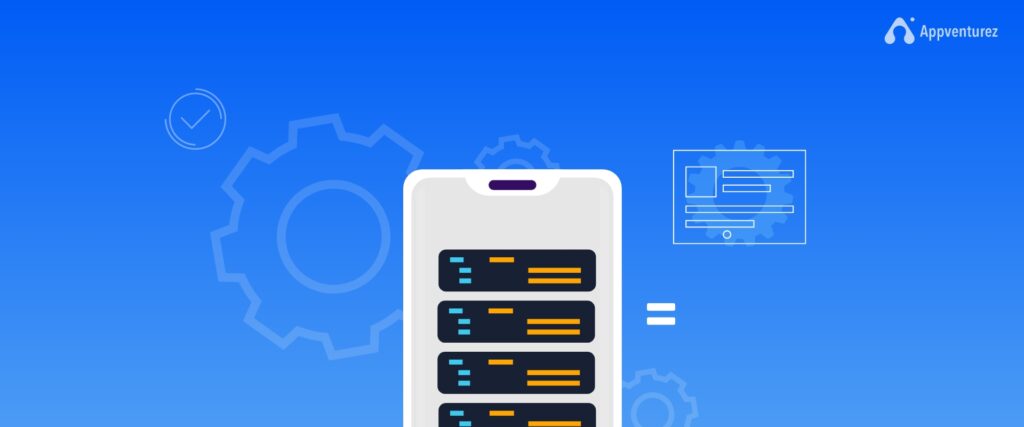 An Essential Mobile App Backend Development Guide - Appventurez