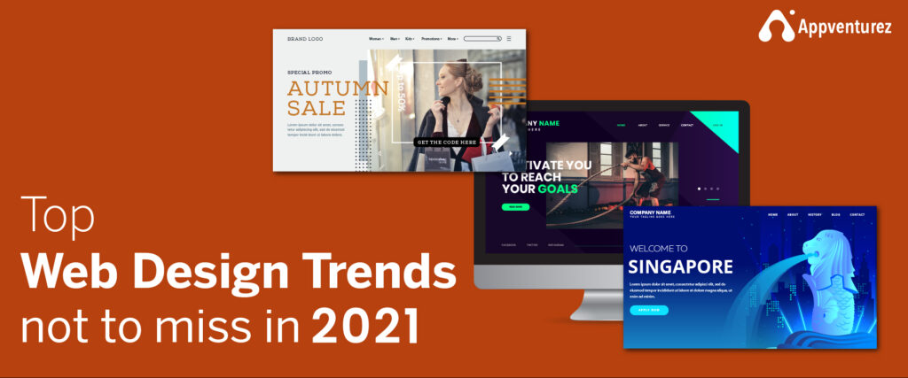 Top Web Design Trends not to Miss