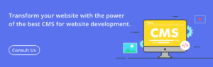 8 Best CMS for Website Development and How to Choose Them?