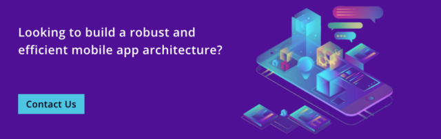 What is the Significance of Mobile App Architecture?