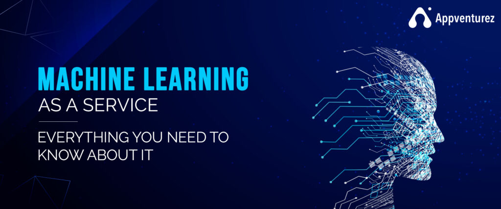 Step-by-Step Guide to Machine Learning as a Service