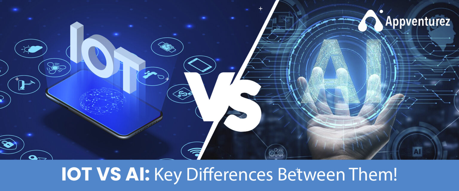 IoT VS AI Which One is Better Option For Your Business?