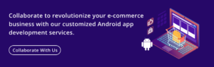 A Guide to eCommerce Android App Development