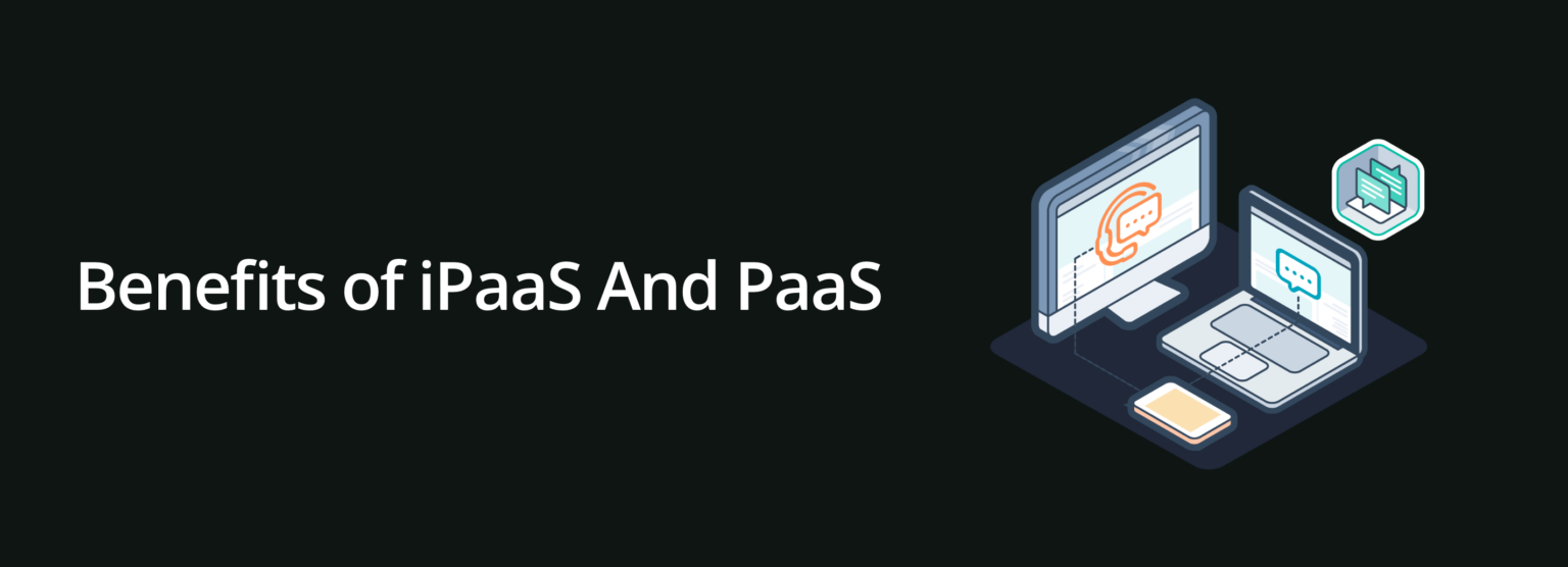 iPaaS vs. PaaS: A Guide to Cloud Solutions for Businesses