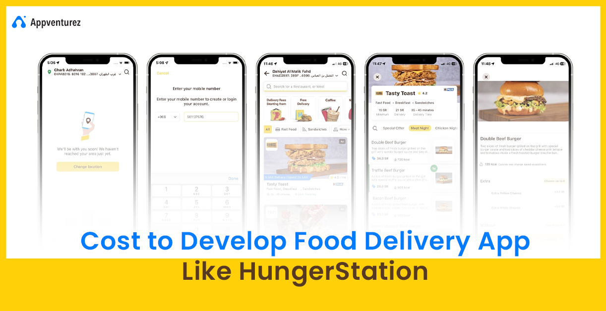 How Much Does It Cost to Develop an App Like HungerStation?